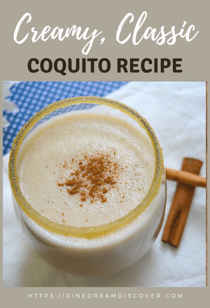 Creamy Classic Coquito Recipe | Dine Dream Discover
