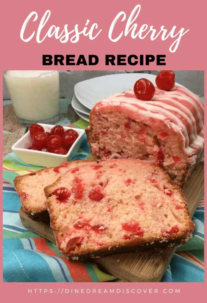 Classic Cherry Bread Recipe