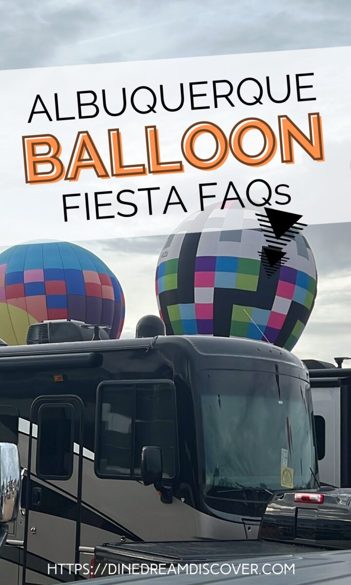 Albuquerque Balloon Fiesta FAQs - Dine Dream Discover